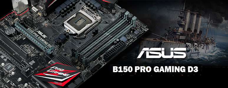 ASUS B150 PRO GAMING D3 電競正夯 DDR3續命再戰 | XFastest News