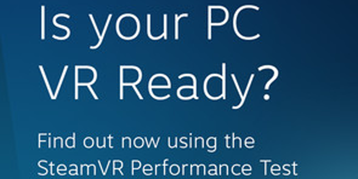 利用SteamVR Performance Test看看你的電腦符合虛擬實境運作標準嗎? | XFastest News