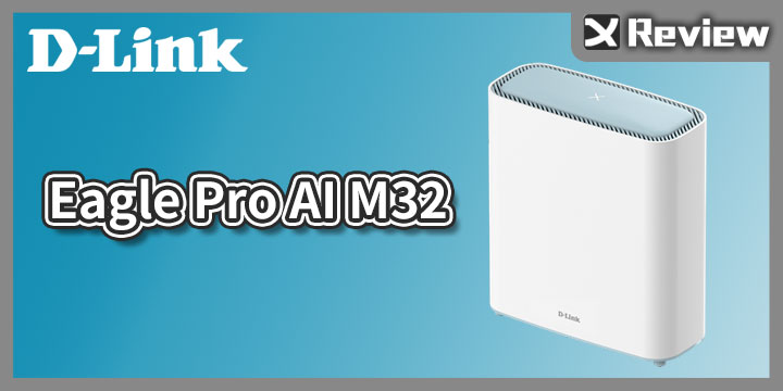 D-Link EAGLE PRO AI M32 雙機 Mesh 開箱測試 / Wi-Fi 6、AX3200、智慧串聯 | XFastest News