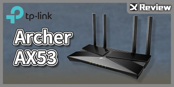TP-Link Archer AX53 無線路由器開箱 / Wi-Fi 6、HomeShield、One Mesh 神功能 ...