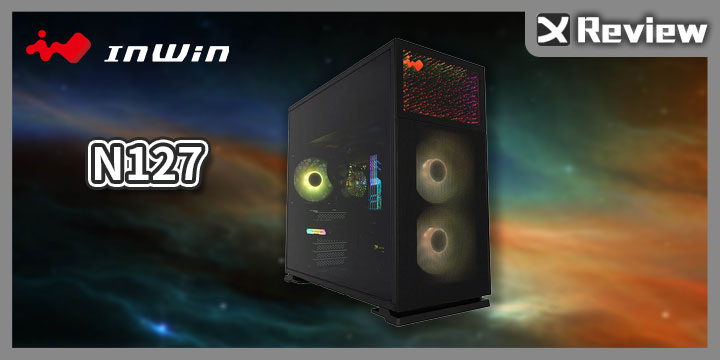 星光 Nebula！InWin N127 機殼開箱 / 直進散熱氣流 中塔可裝 360mm、37cm 長卡 | XFastest News