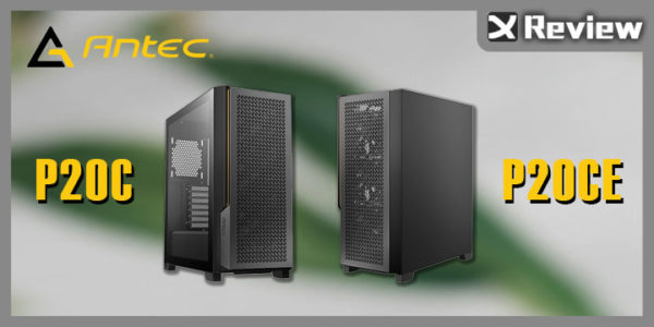 質感前面板 Antec P20C/P20CE 中塔機殼開箱 / E-ATX 主板安裝、雙 360 水冷並存 | XFastest News