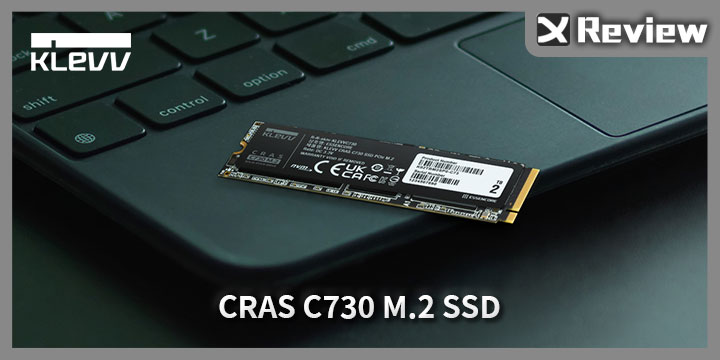 文書機儲存升級好選擇！KLEVV CRAS C730 M.2 SSD | XFastest News