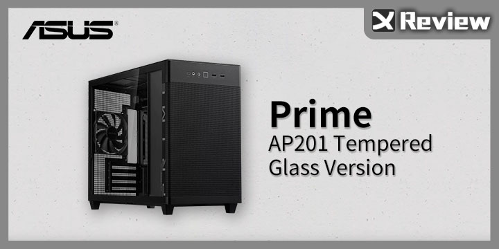 網孔面板尬玻璃側透的 M-ATX 小機殼！ASUS Prime AP201 機殼鋼化玻璃版本 | XFastest News