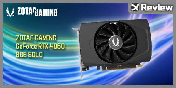 FHD 輕裝甲 ZOTAC GAMING GeForce RTX 4060 8GB SOLO 顯示卡開箱測試 | XFastest News