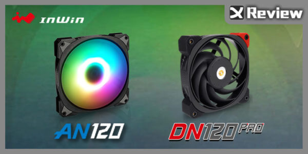 InWin Neptune 系列 DN120 Pro 性能風扇與 AN120 RGB 風扇開箱 / 性能, 燈效都具備 | XFastest News