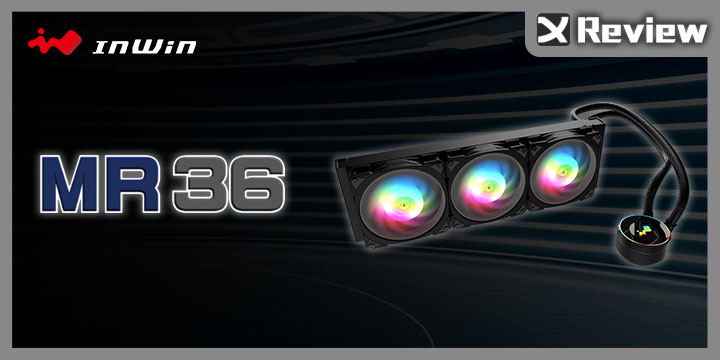 InWin MR36 水冷散熱器開箱測試 / 旋轉冷頭, 冷排幫浦, AN120 RGB 風扇 | XFastest News