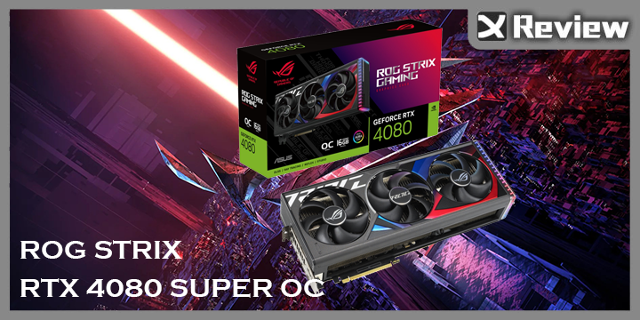 升級又降價 ! 次旗艦 4K 顯示卡 | ROG Strix RTX 4080 SUPER OC Edtion 顯示卡開箱測試 ...