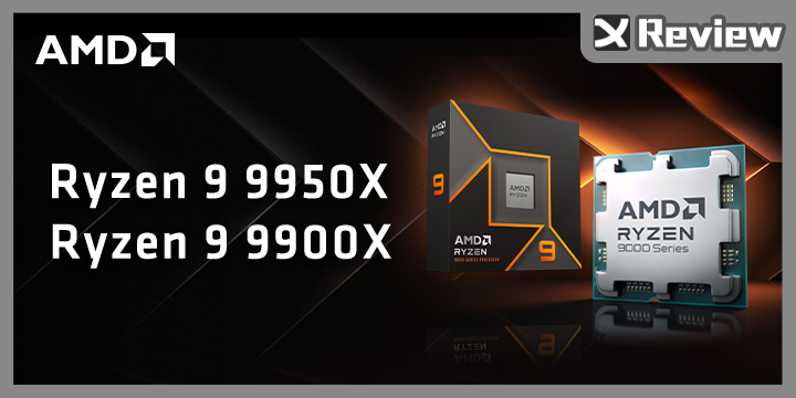 AMD Ryzen 9950X, 9900X, 9700X, 9600X 測試報告 / 每瓦效能大提升 溫度更好控制 | XFastest News